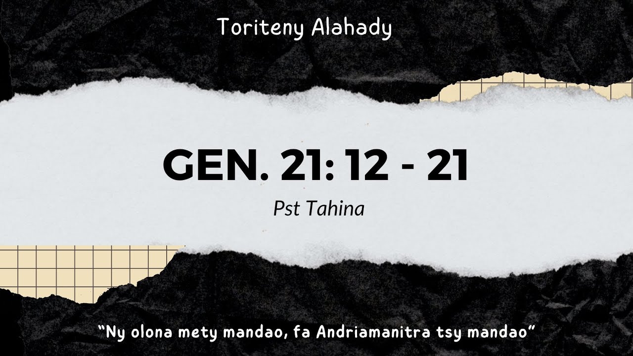 Toriteny Alahady (Gen. 21: 12 - 21) - YouTube