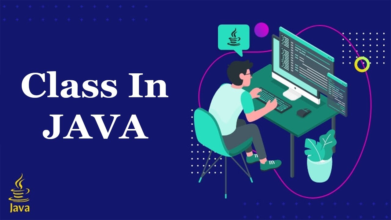 Java Classes Explained Object Oriented Programming In Java Tutorial