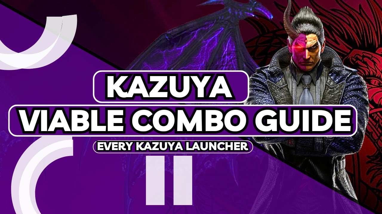 KAZUYA Meta COMBO GUIDE For Tekken 8! - YouTube