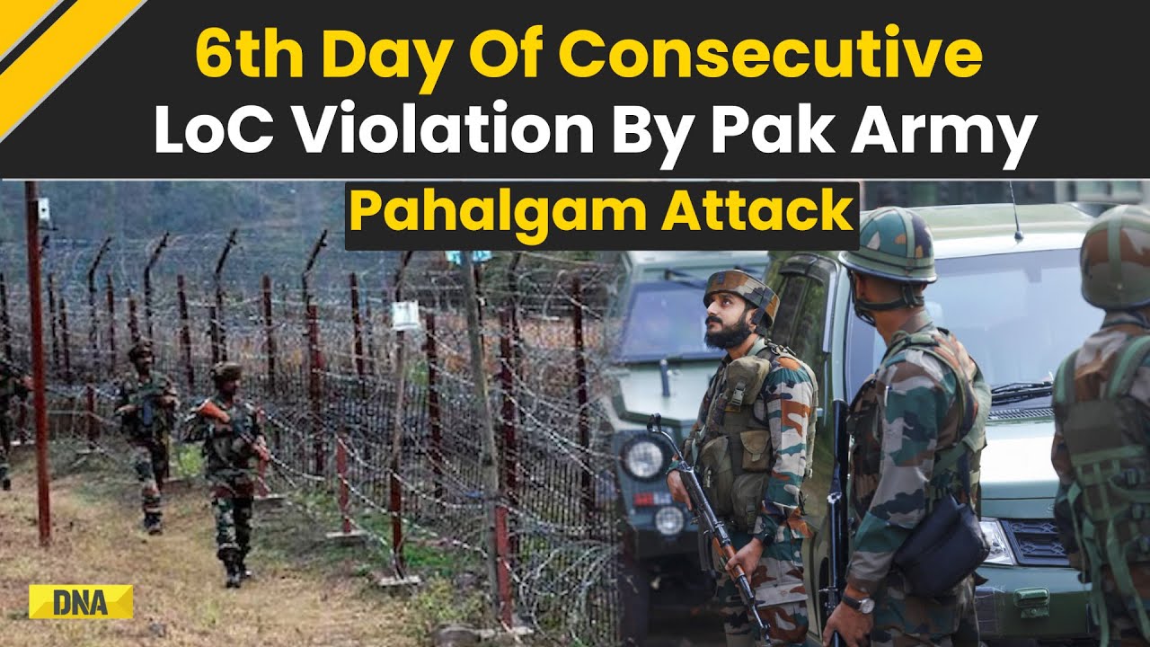 Pahalgam Attack: Pakistan Army Violates LoC For The 6th Consecutive Day ...