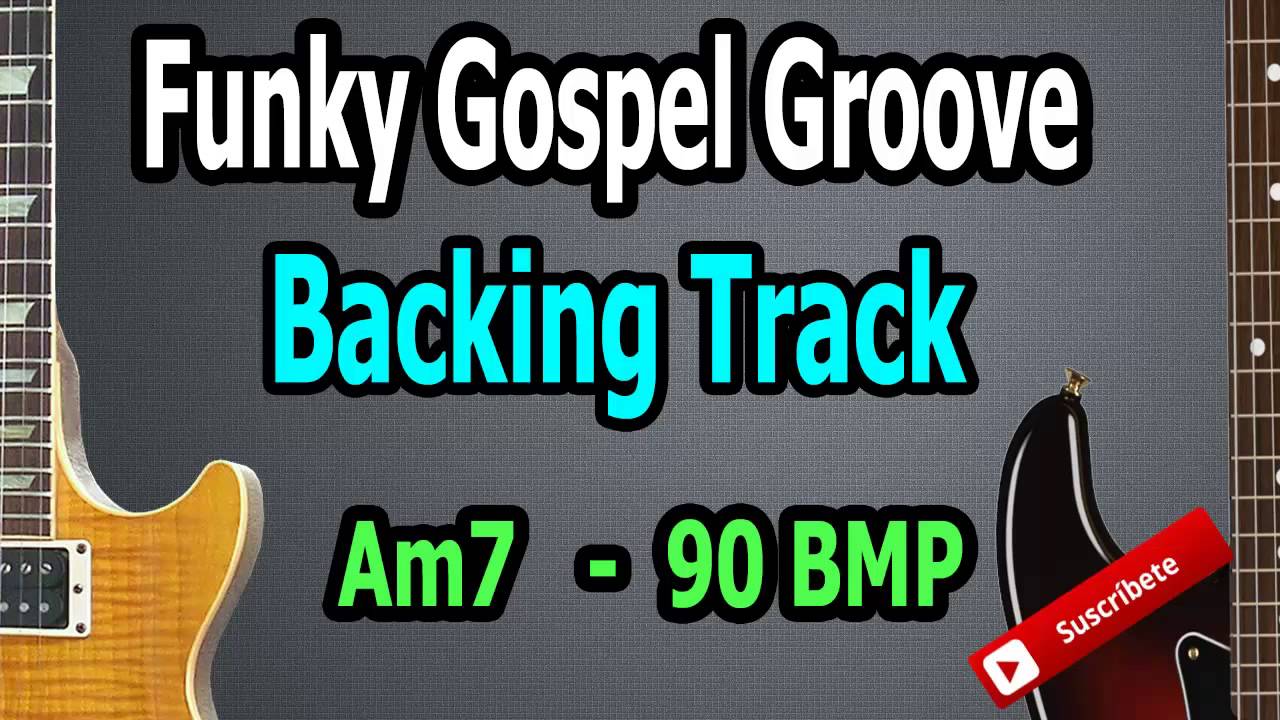 Backing Track Funky Gospel Groove Am7 - 90 BMP - YouTube