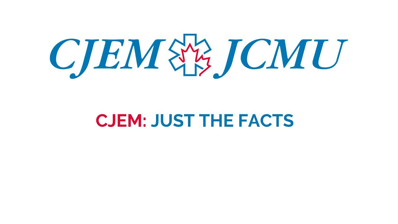 CJEM: Just the Facts - YouTube