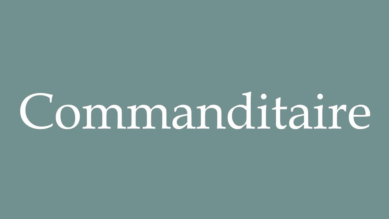 How to Pronounce ''Commanditaire'' (Sponsor) Correctly in French - YouTube