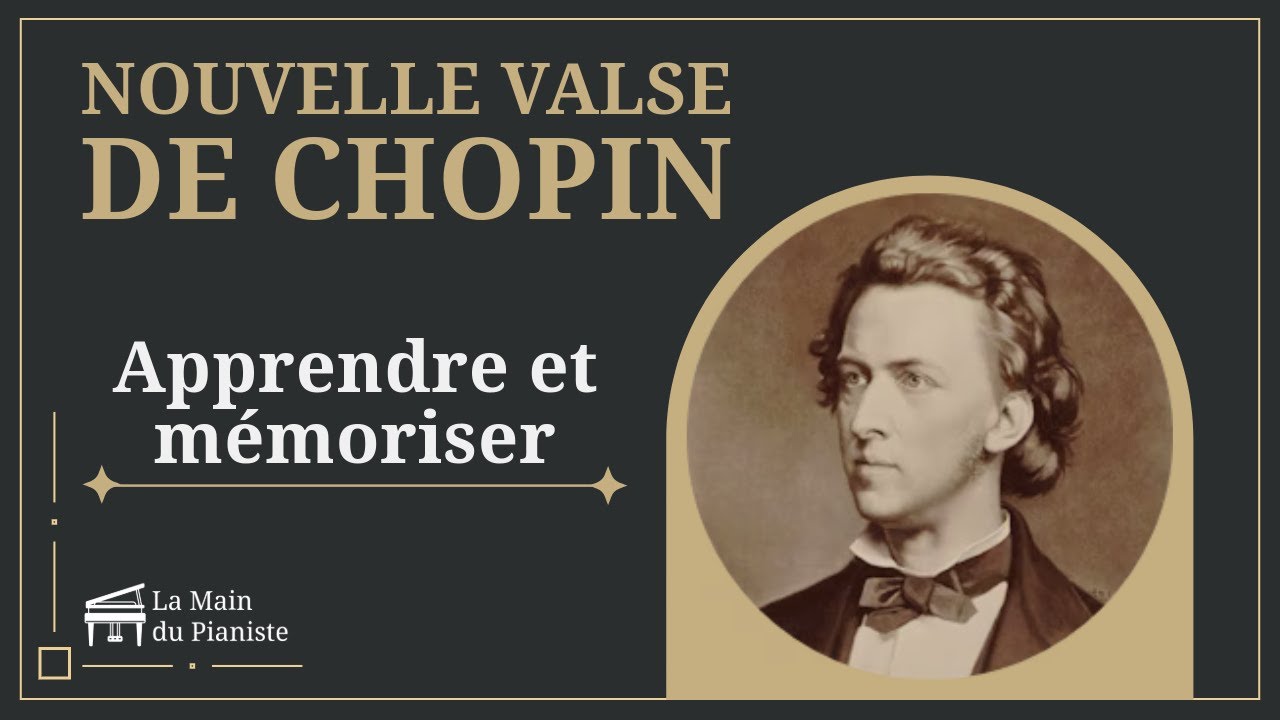 Comment apprendre la nouvelle valse de Chopin - YouTube