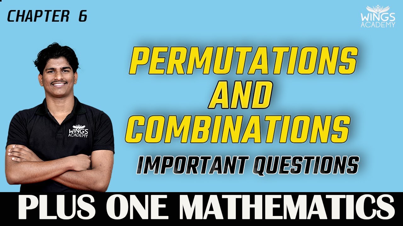 permutations and combinations | PLUS ONE MATHEMATICS | CHAPTER 6 | SURE ...