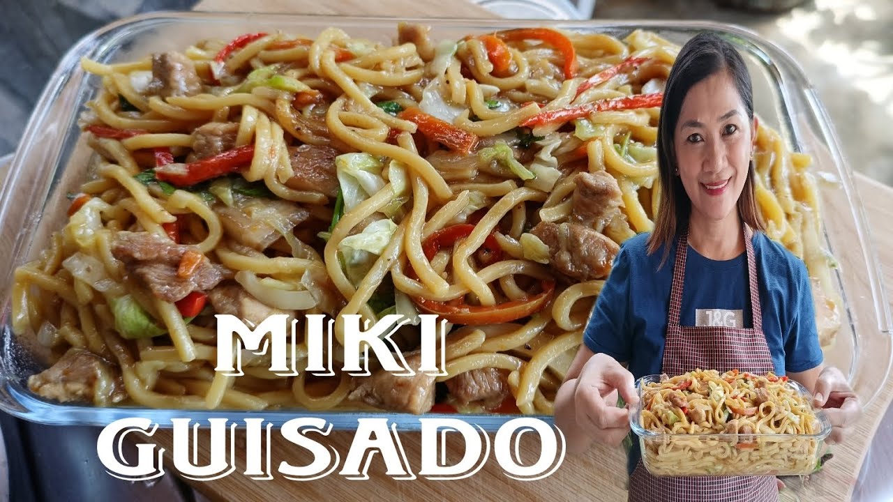 SIMPLEHAN LANG NATIN ANG LUTO NG NAPAKA SARAP NA PANCIT MIKI GUISADO ...