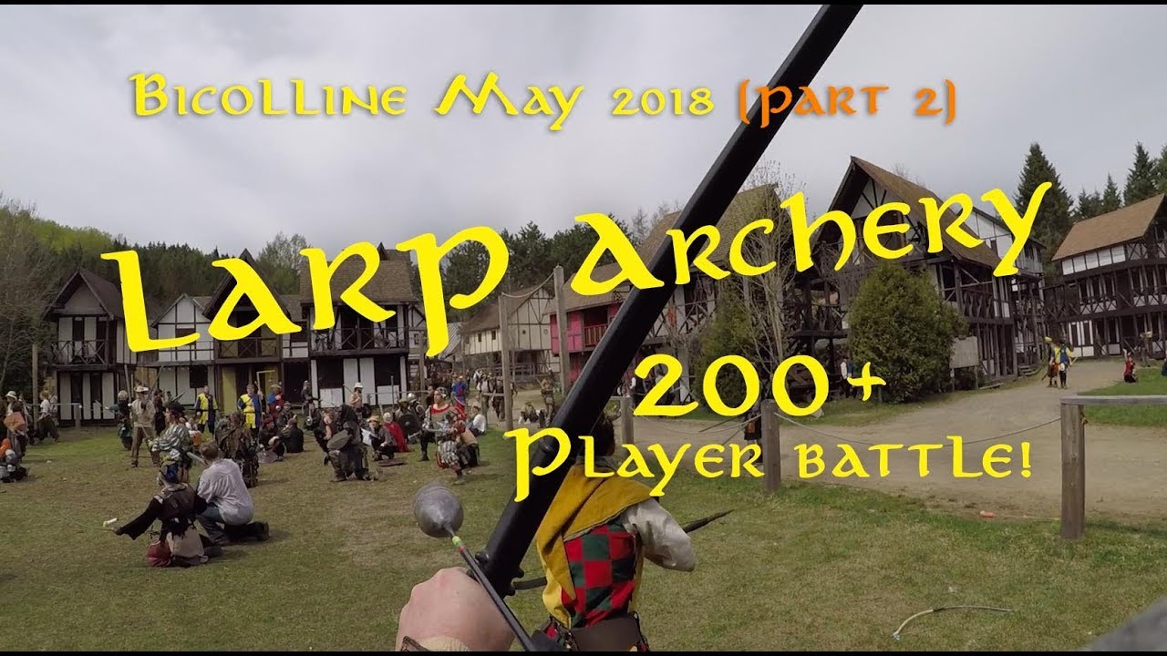 LARP Archery Bicolline May 2018 PART 2 - YouTube