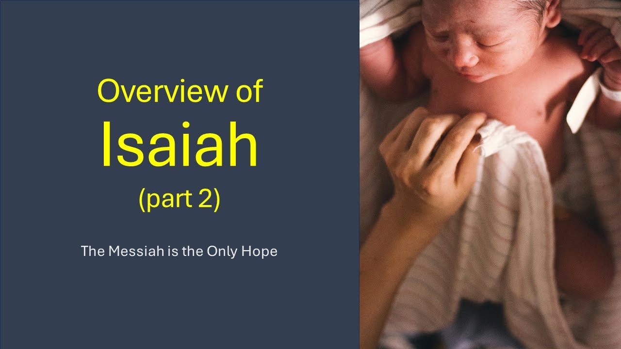 Overview of Isaiah (part 2) - YouTube