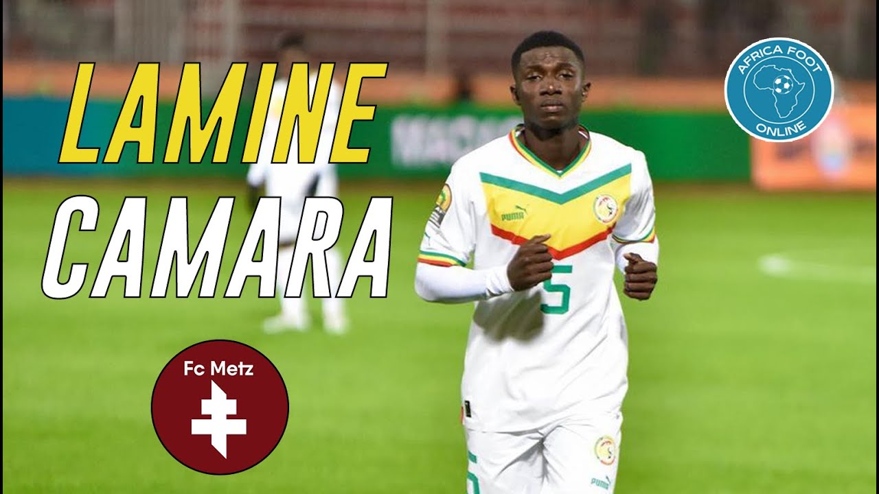 LAMINE CAMARA WELCOME TO FC METZ !!! - YouTube