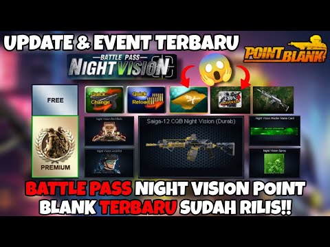 Event Battle Pass Night Vision Point Blank Terbaru 2024 Sudah Rilis!! 😱 ...