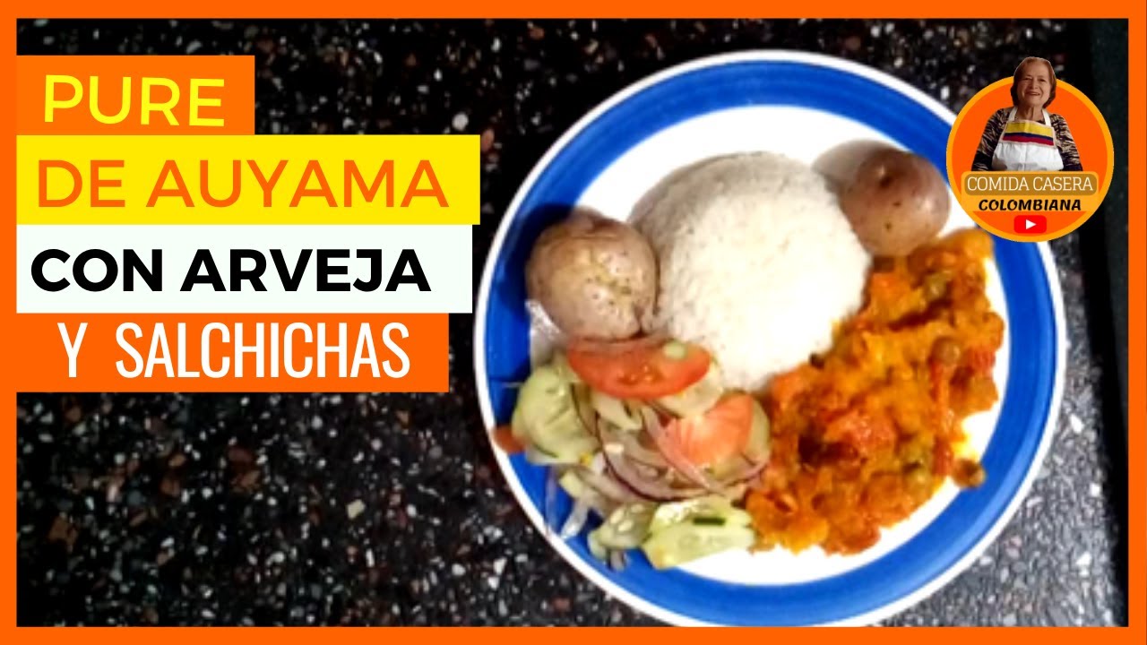 😋 Como HACER PURE DE AUYAMA Con SALCHICHAS 😋 - YouTube