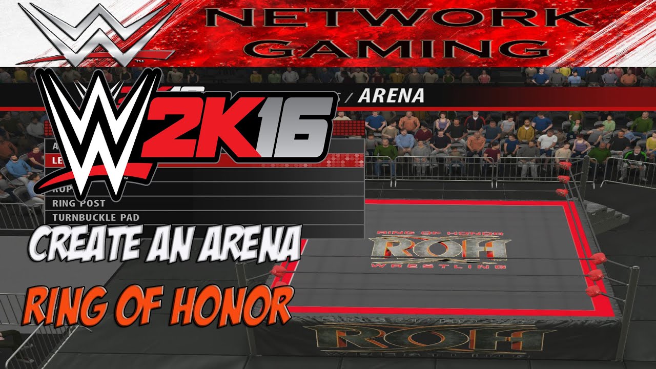 WWE 2K16 Create a Arena Ring of Honor Wrestling Community Creations PS4 ...