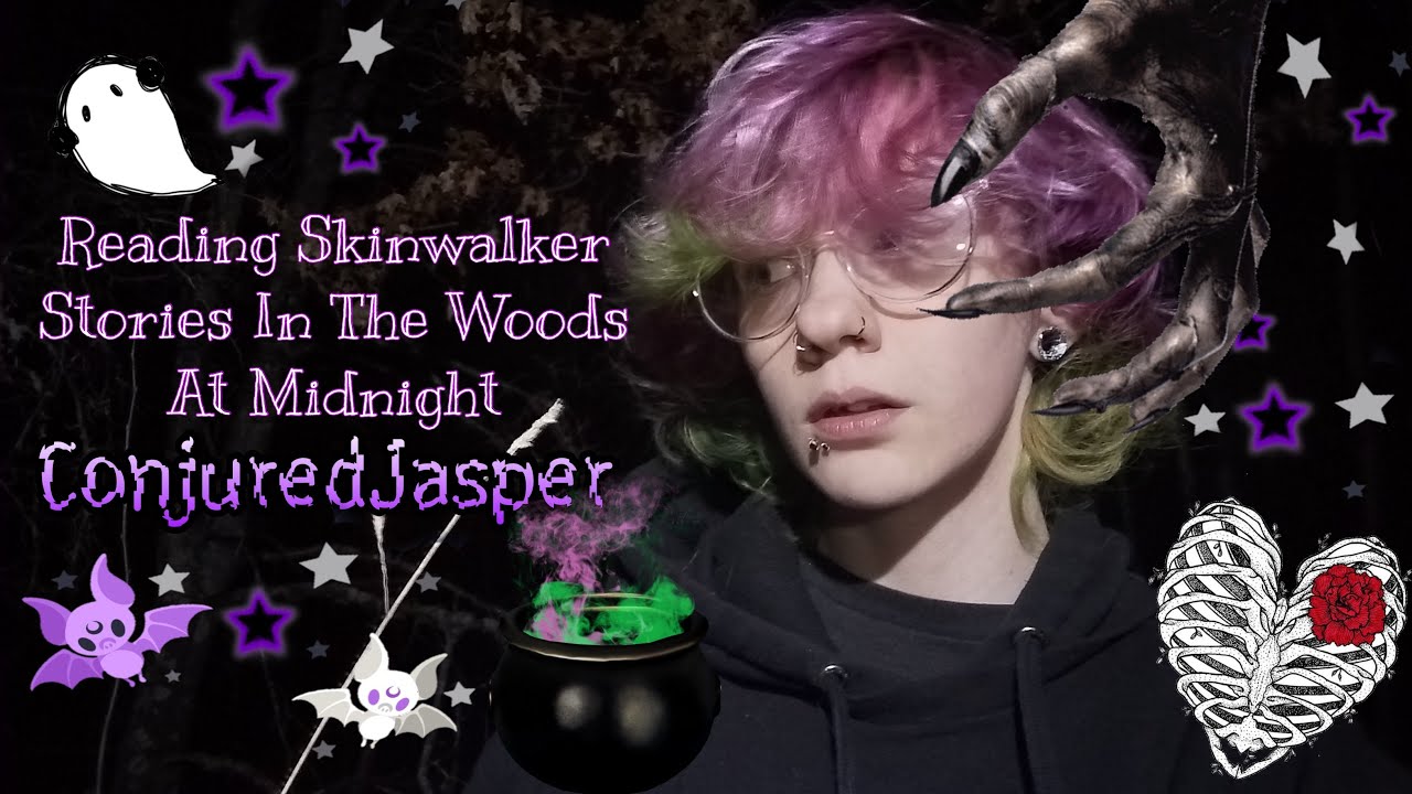 Reading Skinwalker Stories To The Creatures In The Woods ~ Reading ...