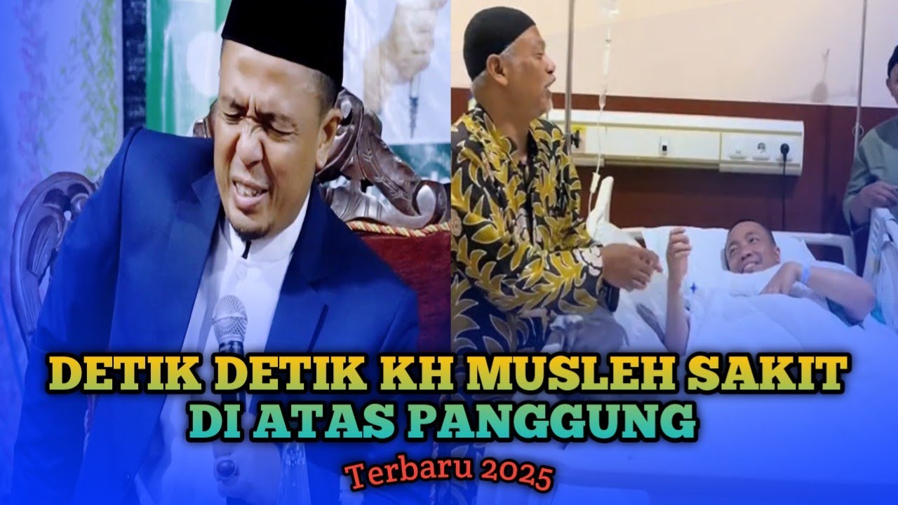 SEBELUM KH MUSLEH MASUK RUMAH SAKIT TERBARU 2025 - YouTube