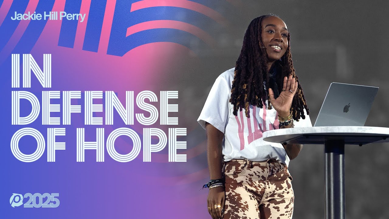 In Defense of Hope | Jackie Hill Perry | Passion 2025 - YouTube