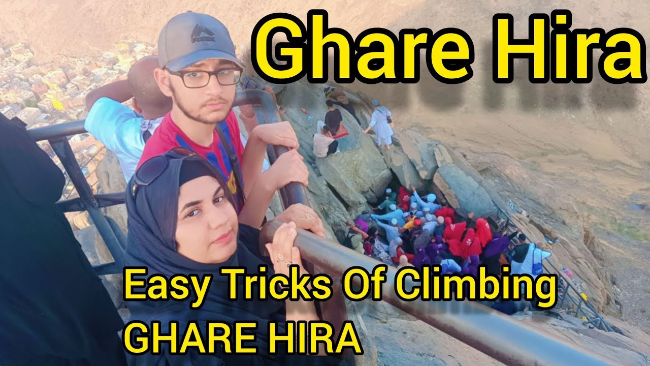 Ghare Hira/Cave Of Hira Full Journey Of Climbing.Inside View Of GHARE ...