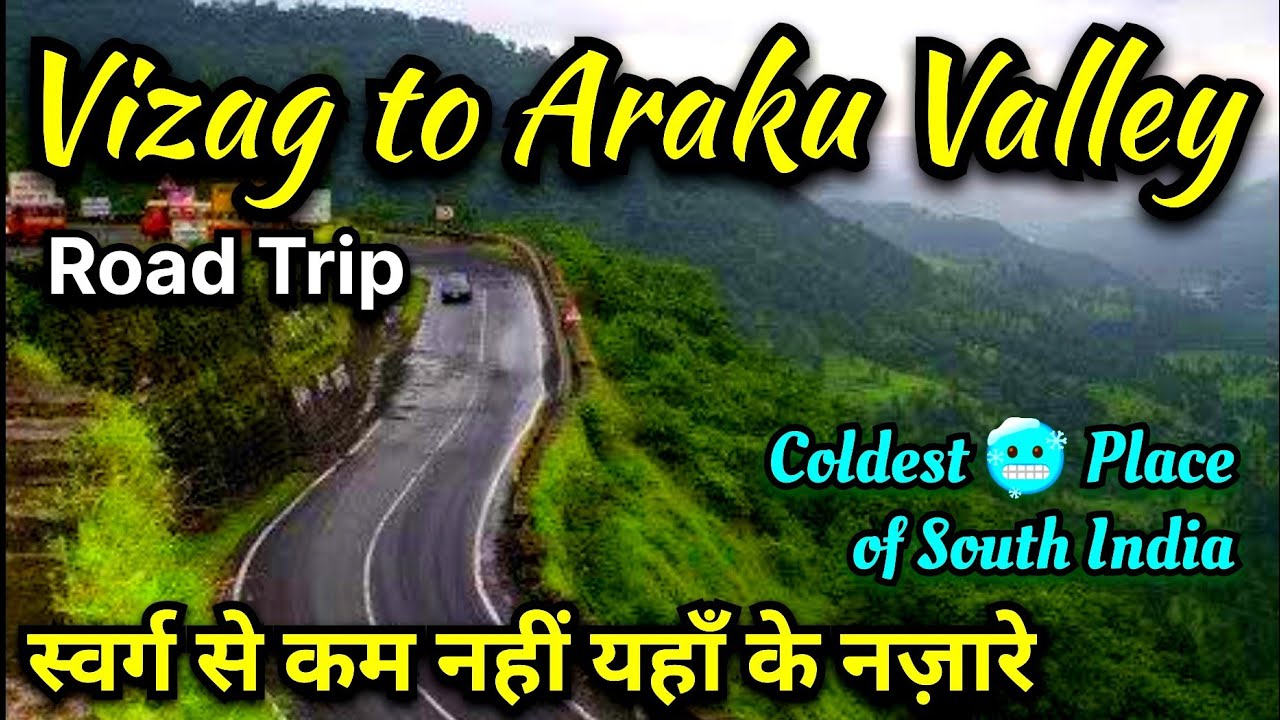 EP 4 - Visakhapatnam to Araku Valley Road Trip by Car || Most Beautiful ...