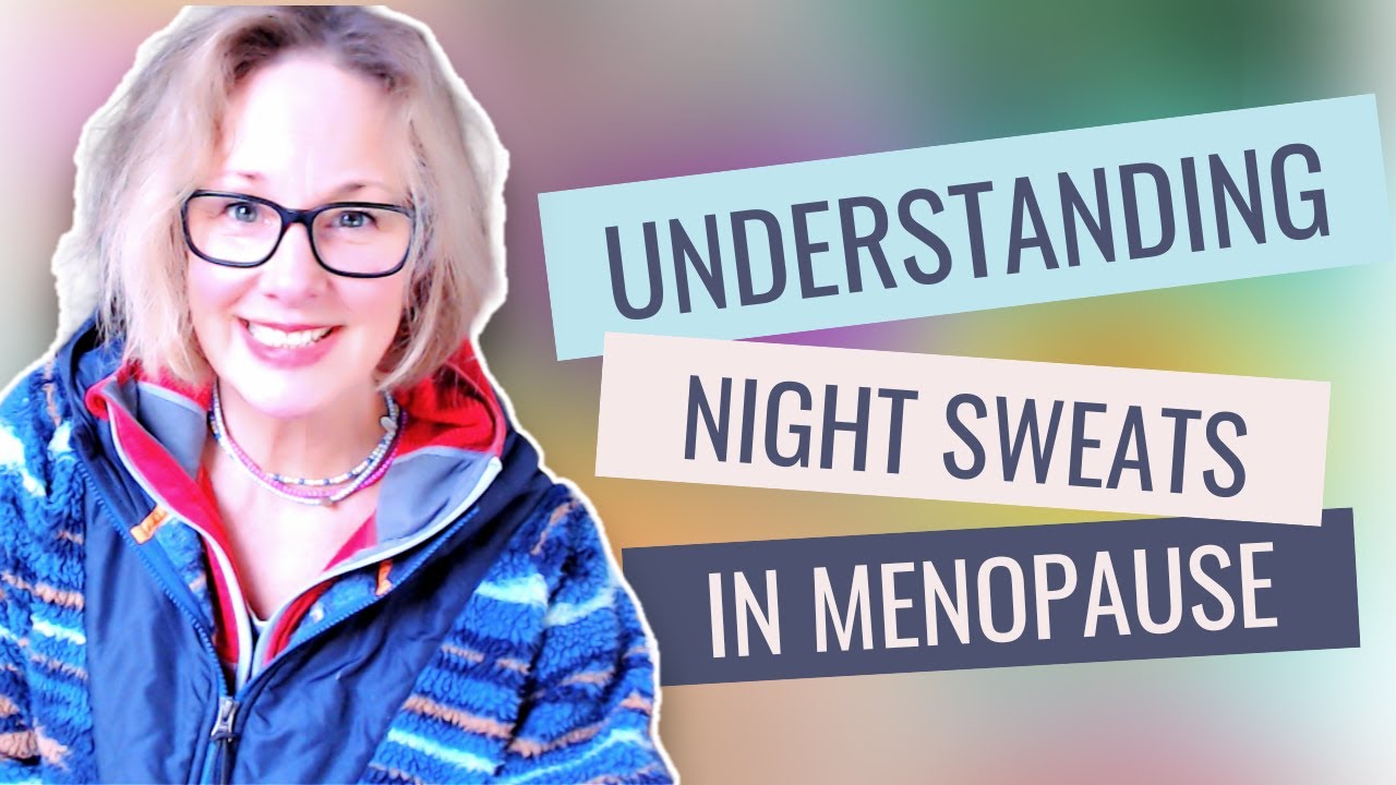 Menopause Monday: Understanding Night Sweats - YouTube