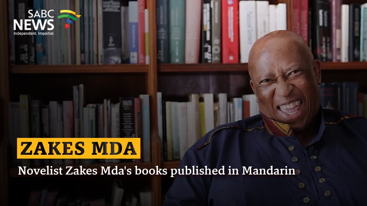 Novelist Zakes Mda's books published in Mandarin - YouTube