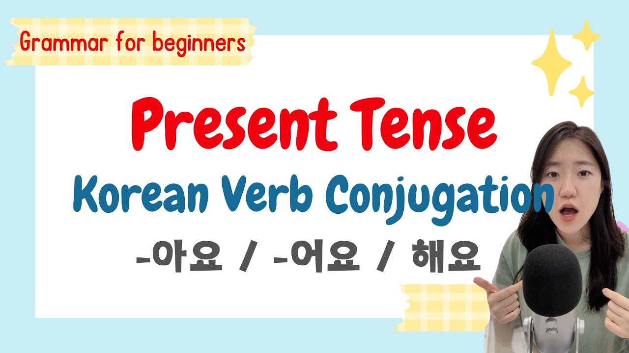 Korean Verb Conjugation for Beginners | Present Tense - YouTube