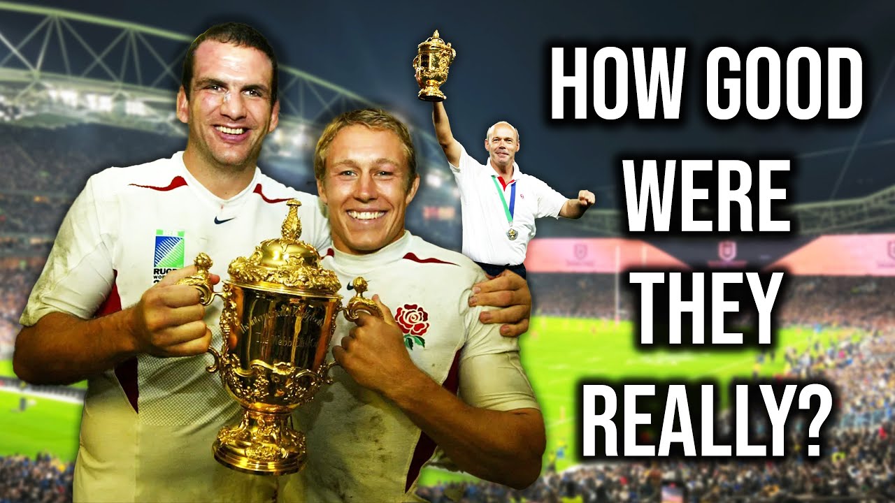 The Story Behind England's 2003 Rugby World Cup Winning Side - YouTube