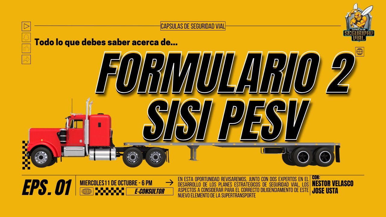 Todo lo que debes saber acerca de... FORMULARIO 2 SISI PESV - YouTube