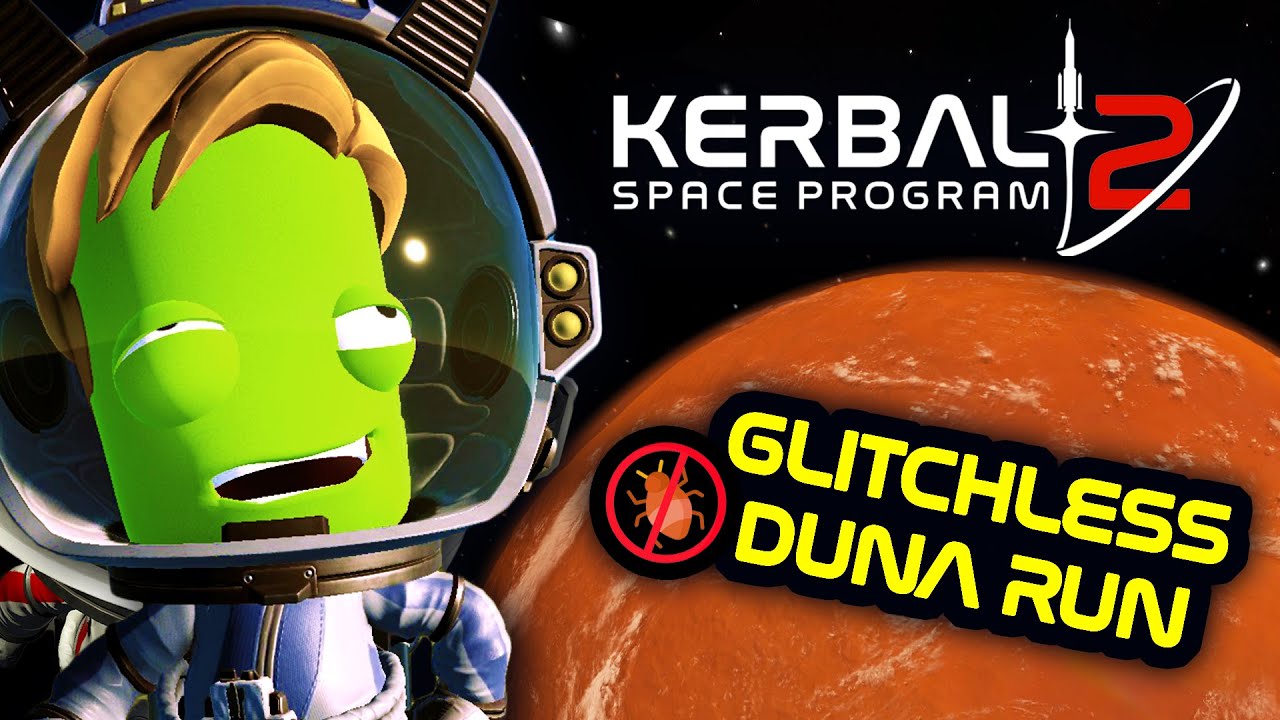 Kerbal Space Program 2 Bug-Free Duna Mission (1 BUG = 1 RESTART) - YouTube