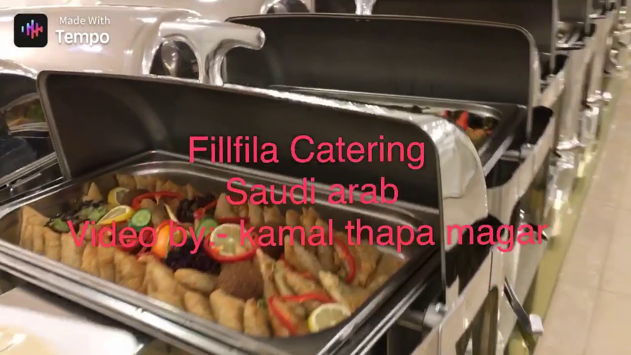 Fillfila Restaurant & Catering Saudi Arabia - YouTube