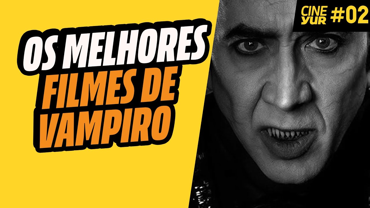 ESSES FILMES DE VAMPIRO SÃO INSANOS + O NOVO TERROR QUE VAI TE ...
