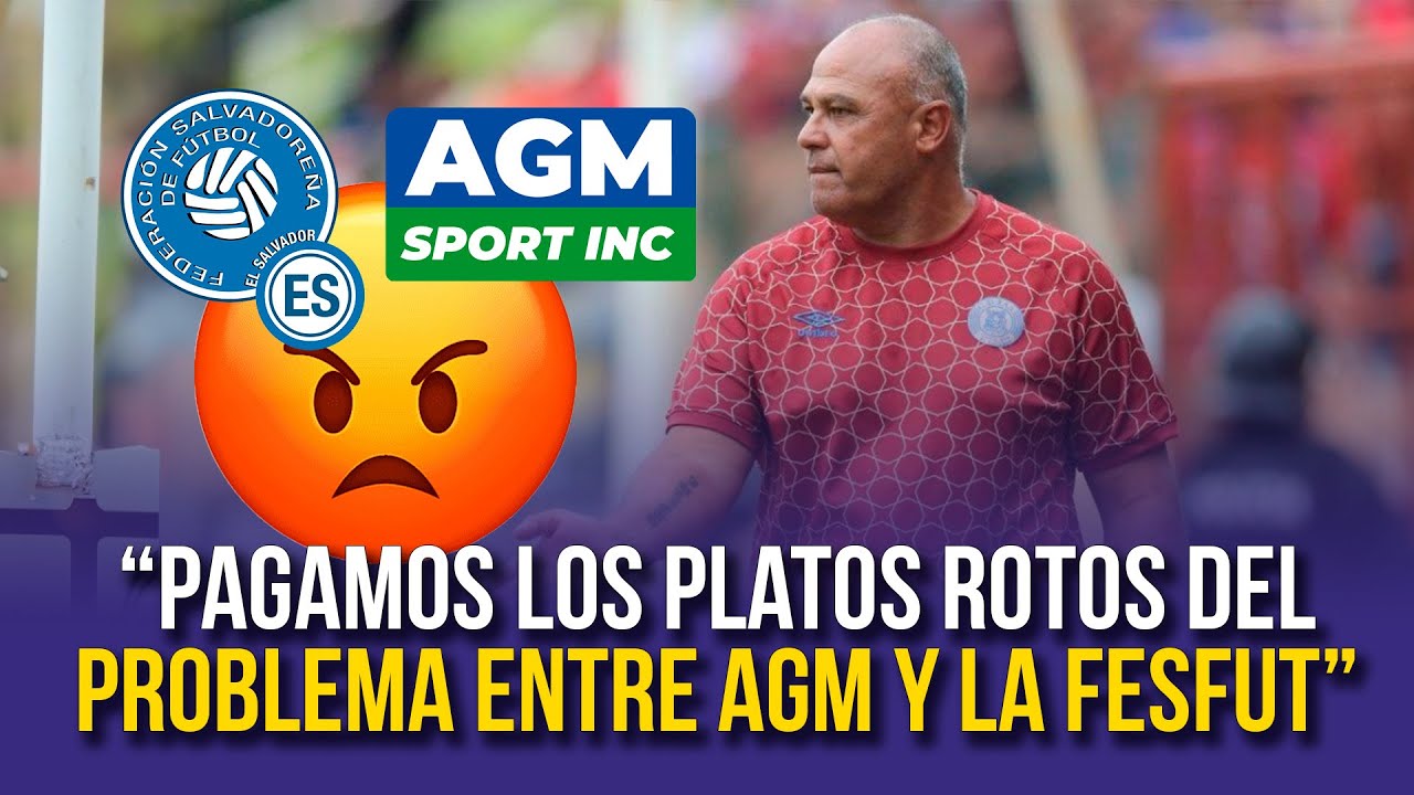 “Pagamos los platos rotos del problema entre AGM y la FESFUT” Richard ...