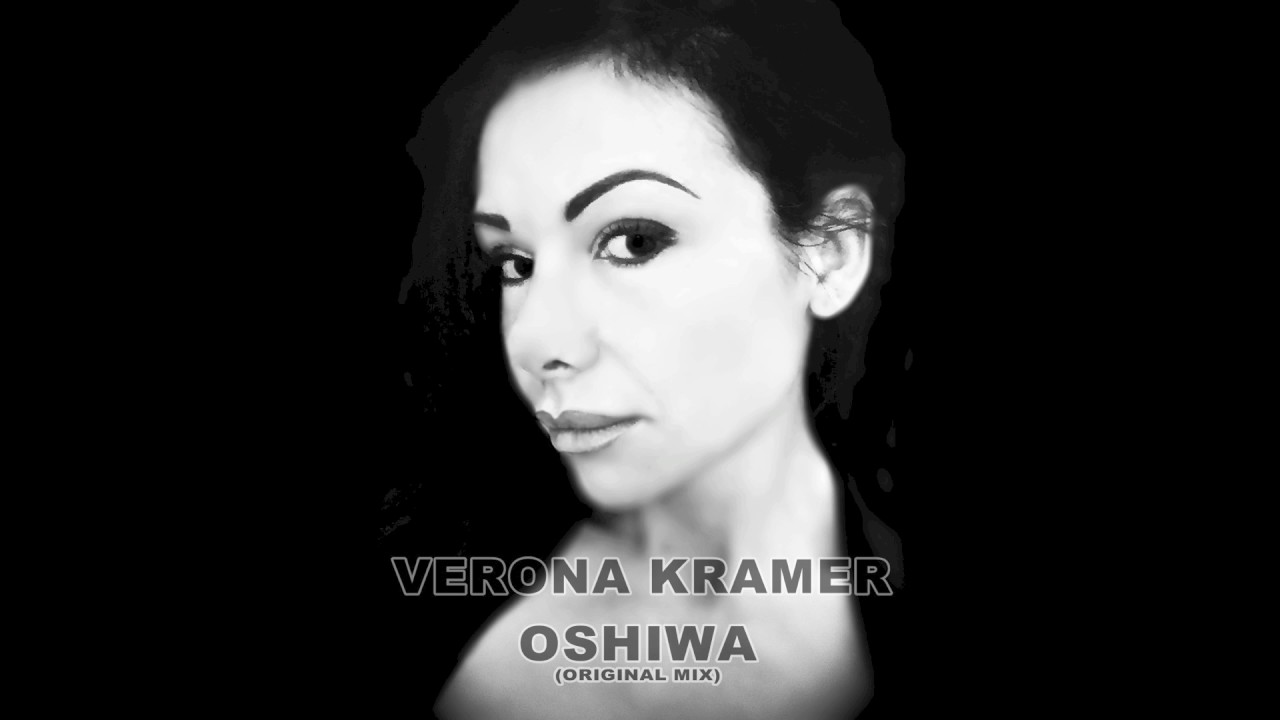 Verona Kramer - Oshiwa (Original Track) - YouTube