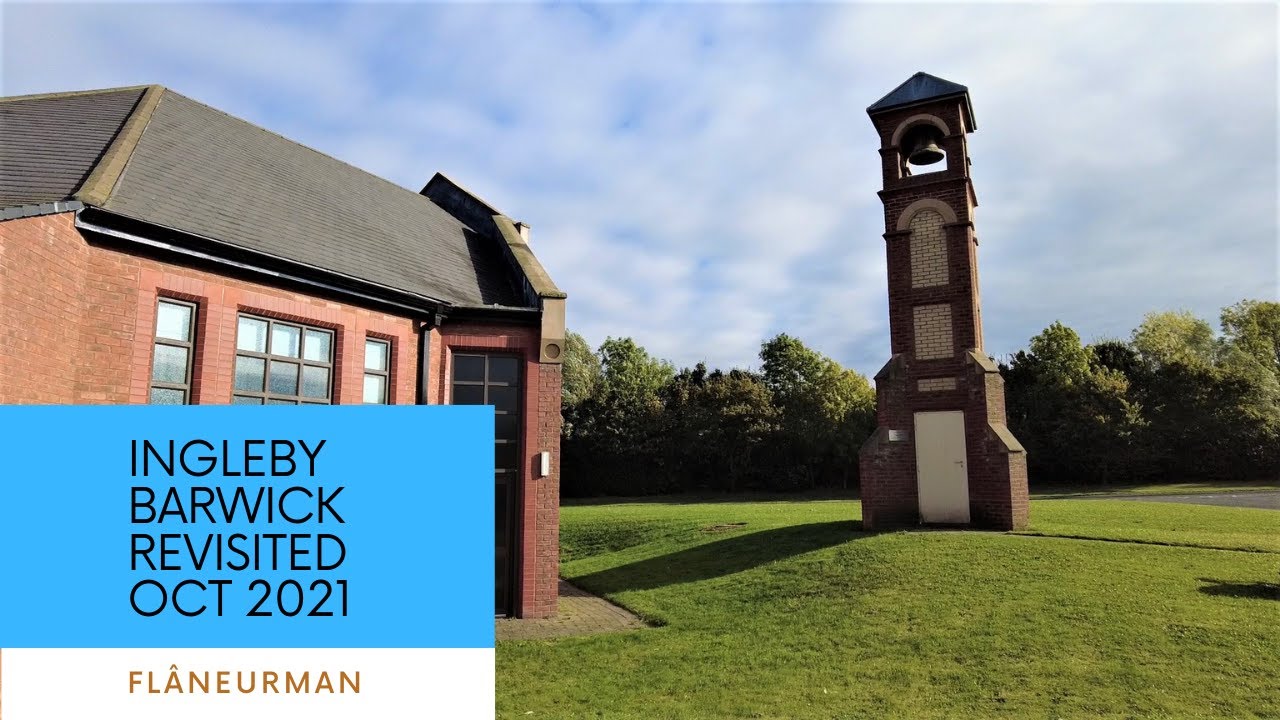 Ingleby Barwick Revisited Oct 2021 - YouTube