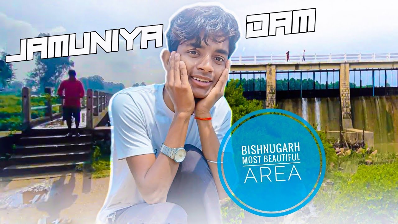 Exploring the Hidden Beauty of Jamuniya Dam in Bishnugarh! A Serene ...