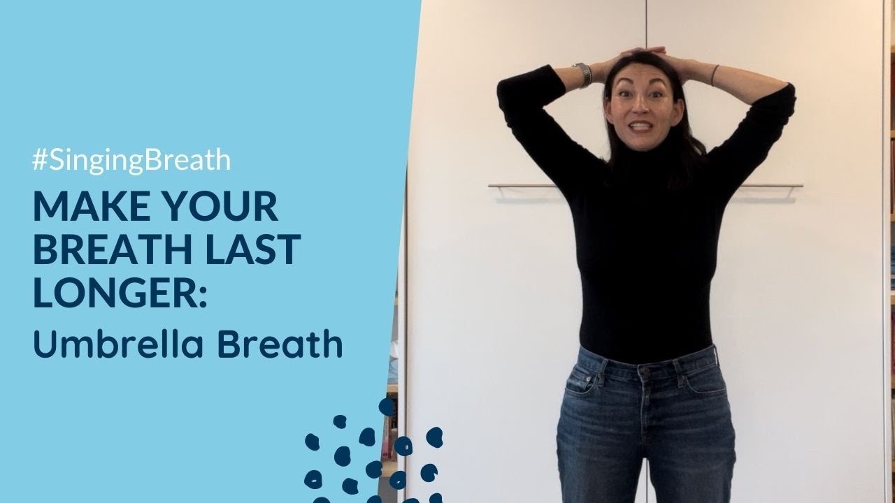 Make Your Singing BREATH Last LONGER: Umbrella Breath - YouTube