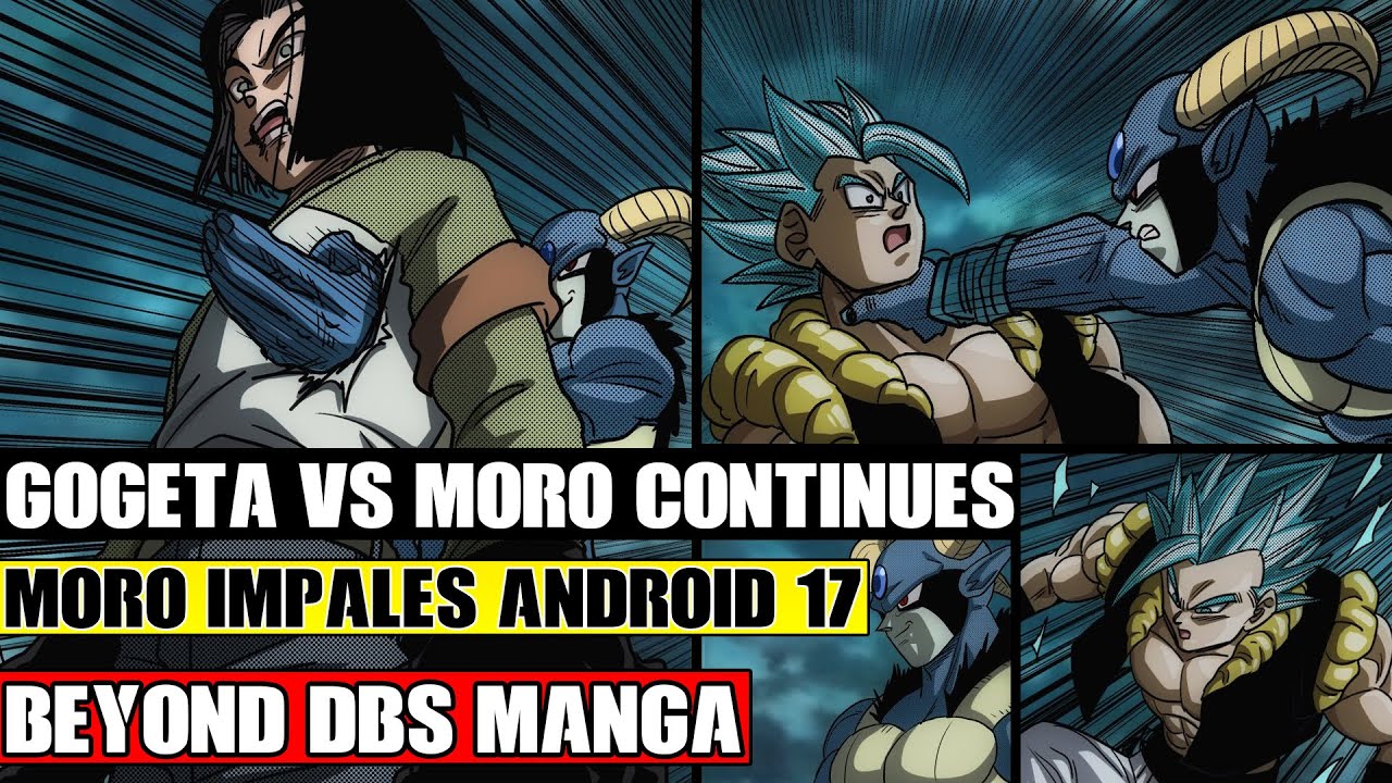Beyond Dragon Ball Super: Gogeta Vs Moro Continues! Moro Impales ...