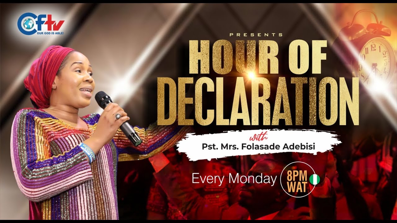 Hour of Declaration, Ministering: Pst. (Mrs). Folasade Adebisi, Jan 27 ...
