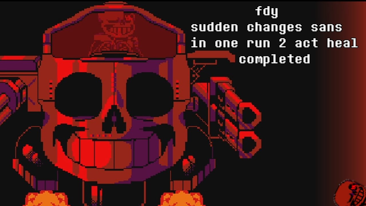 sudden changes sans in one run 2 act heal completed - YouTube