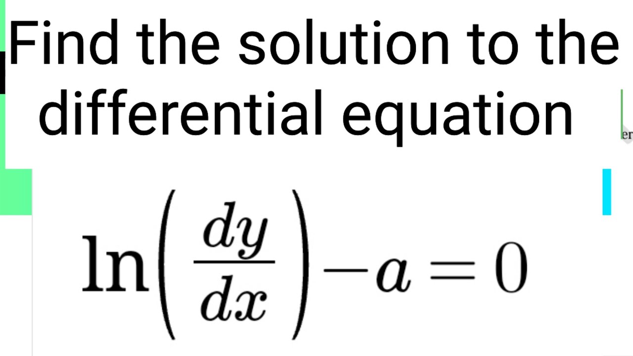 Differential equation . find the solution of differential equation ln ...