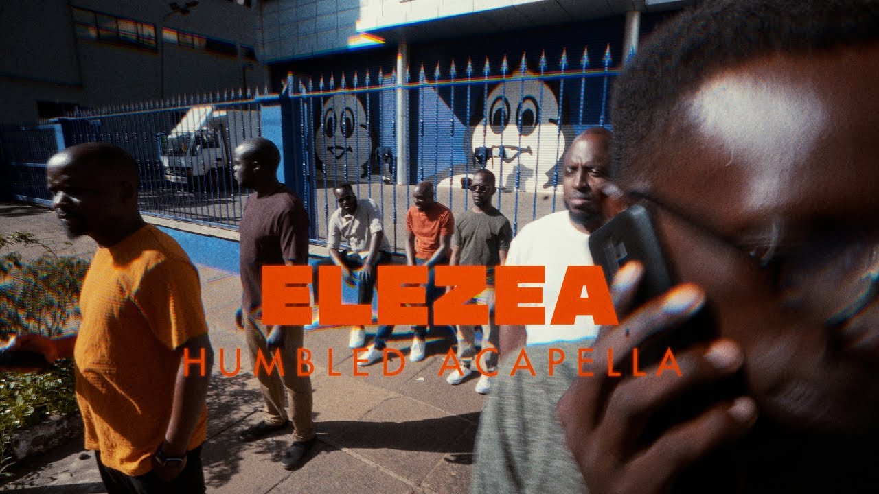 🎶 "Elezea" | Humbled Acapella| Official Music Video | #acapella # ...