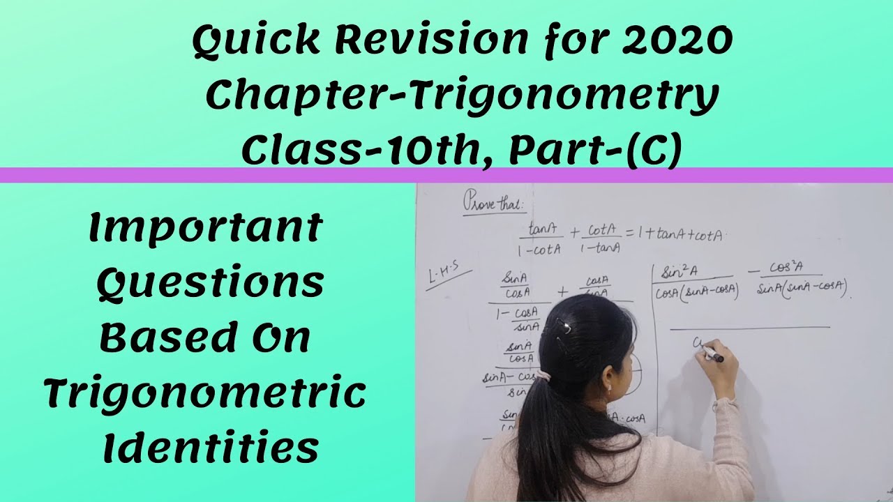 Quick Revision for 2020|| Trigonometry || Class 10th Part(C ...