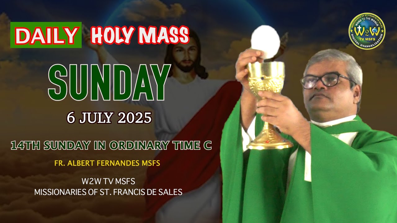 SUNDAY HOLY MASS | 6 JULY 2025 | 14TH SUNDAY IN ORDINARY TIME I by Fr ...