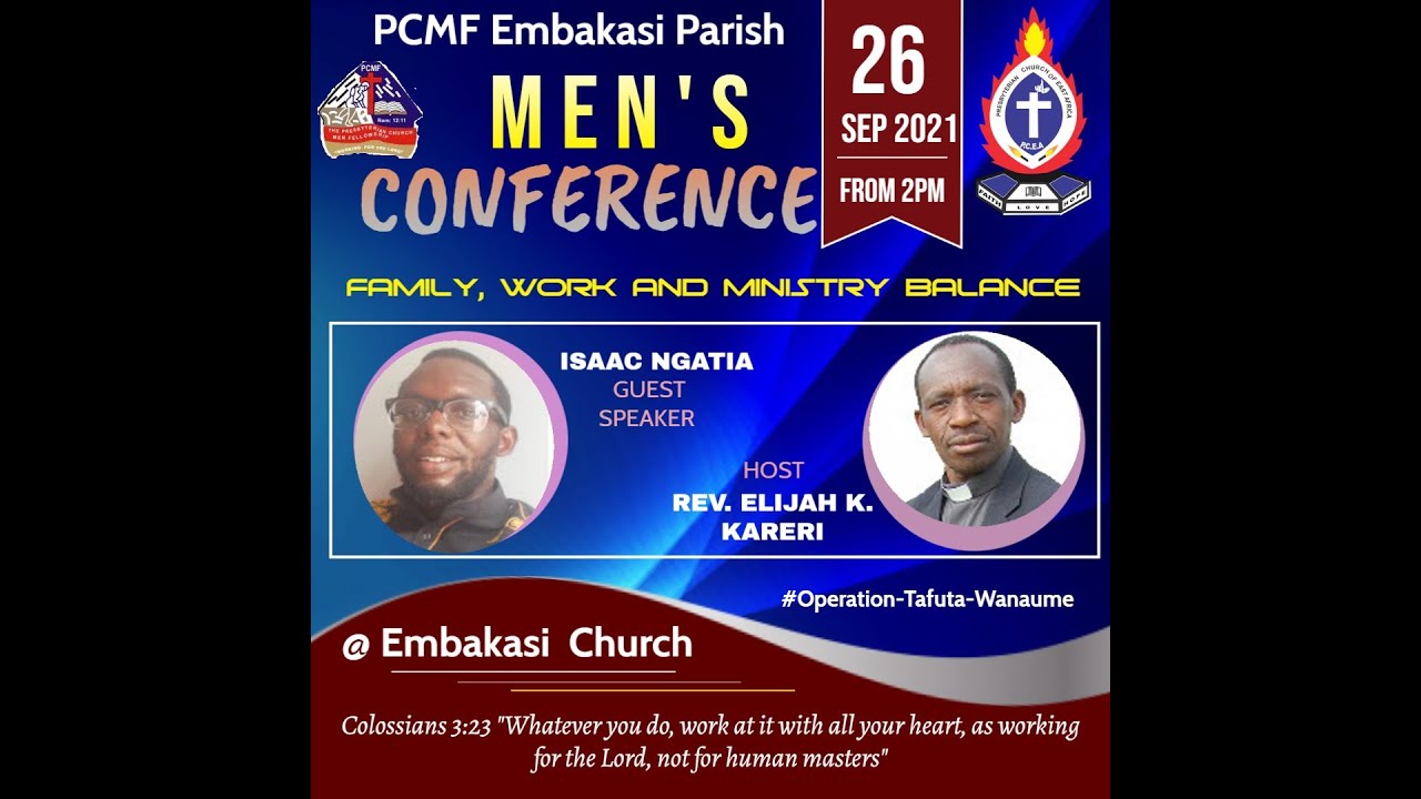 PCEA Embakasi Parish- PCMF Men Conference - YouTube