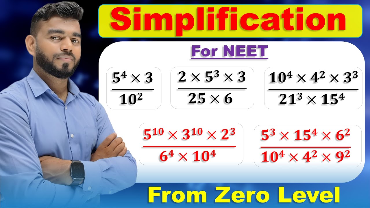 Simplification | Basic Calculations for NEET Physics | Basic Maths for ...