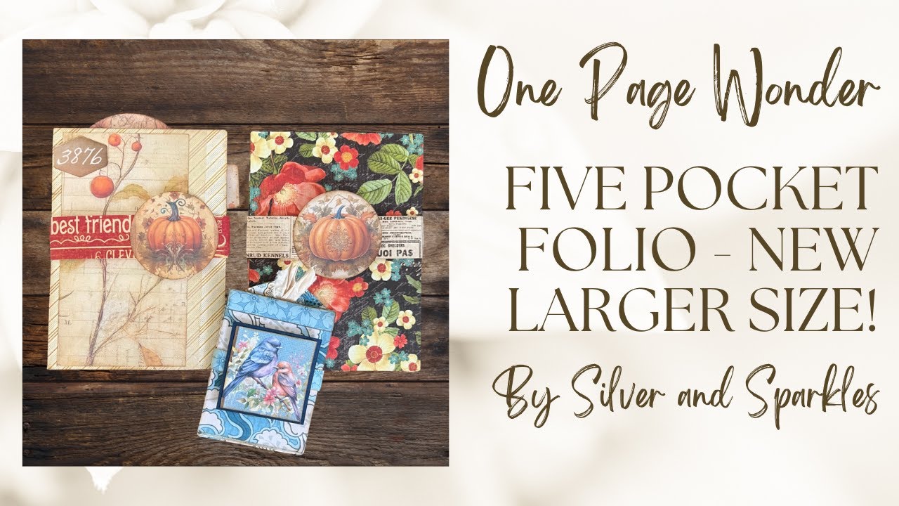 One Page Wonder Tutorial Number Seventeen! 5 Pocket Folio- New LARGE ...