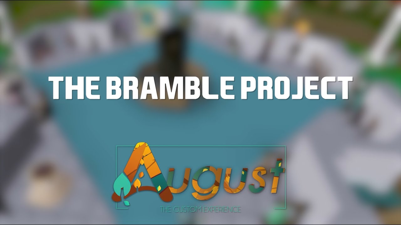 The Bramble Project: Episode 1 - August RSPS - YouTube