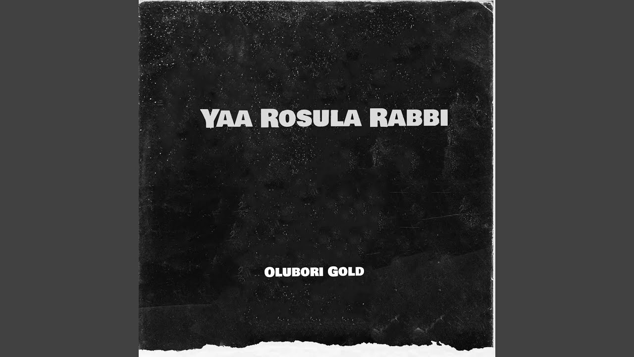 Yaa Rosula Rabbi - YouTube