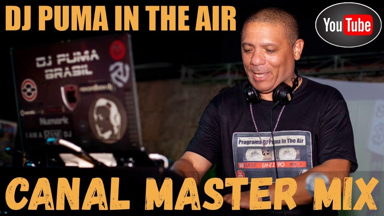 CANAL MASTER MIX APRESENTA djpuma Brasil - YouTube