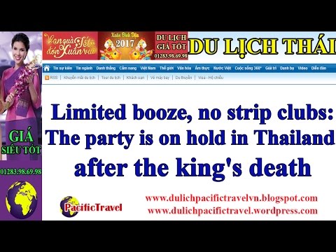 Limited booze, no strip clubs: The party is on hold in Thailand after the king's death