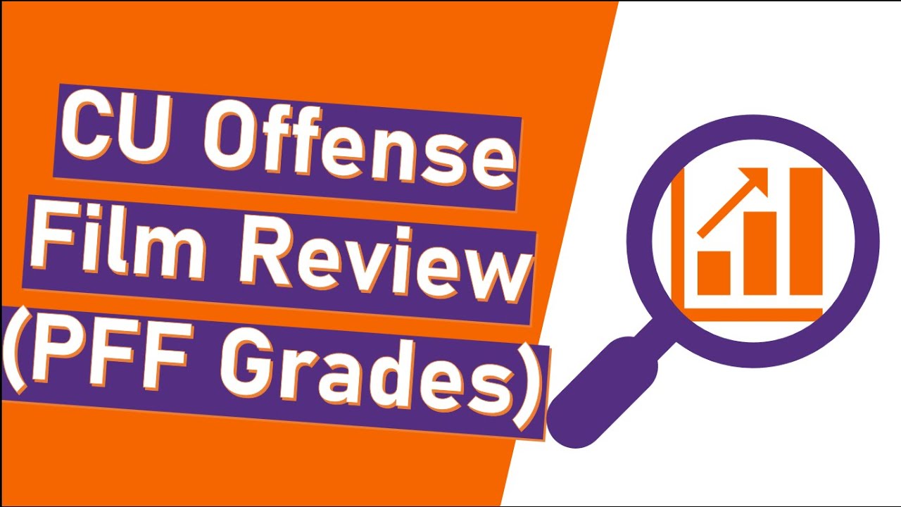 Clemson Offense Film Review (PFF Grades) - YouTube