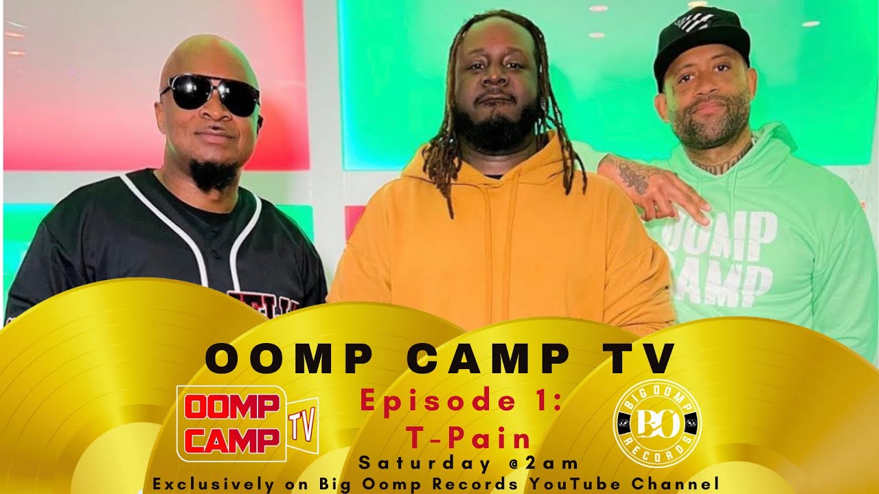 Oomp Camp Tv: T-Pain Episode 1 - YouTube